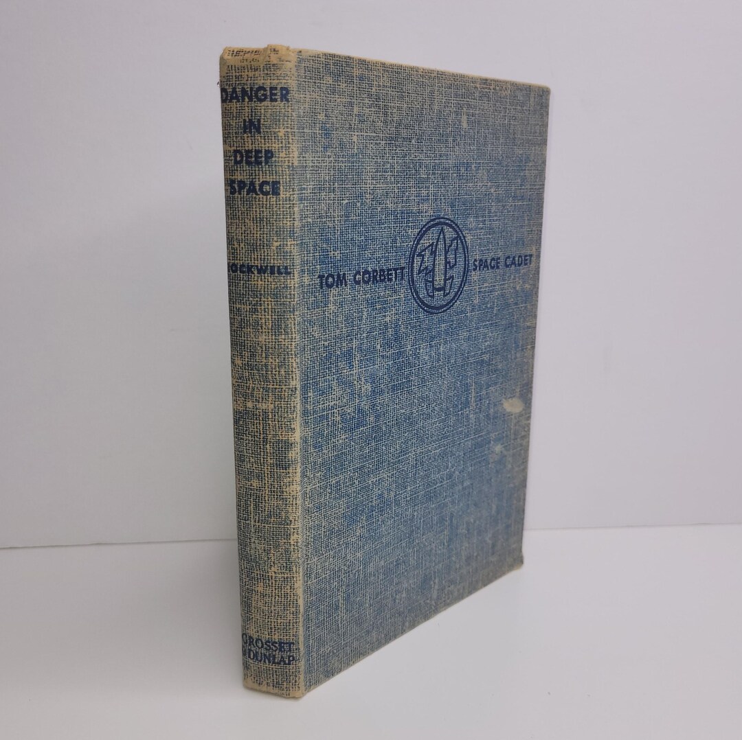 Danger in Deep Space by Carey Rockwell, Tom Corbett, Book 2, Vintage ...