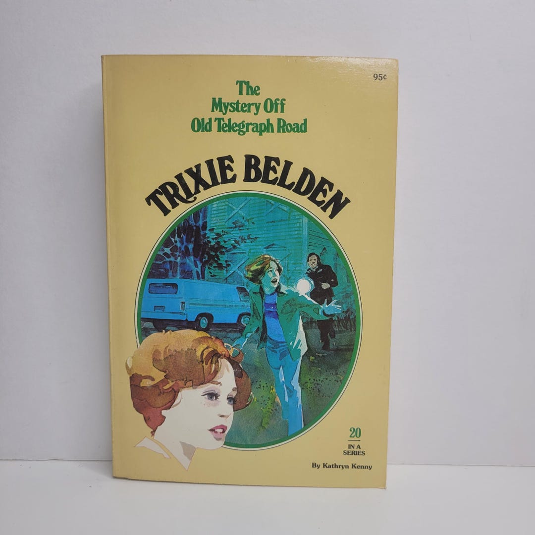 Trixie Belden and the Mystery off Telegraph Road by Kathryn Kenny ...