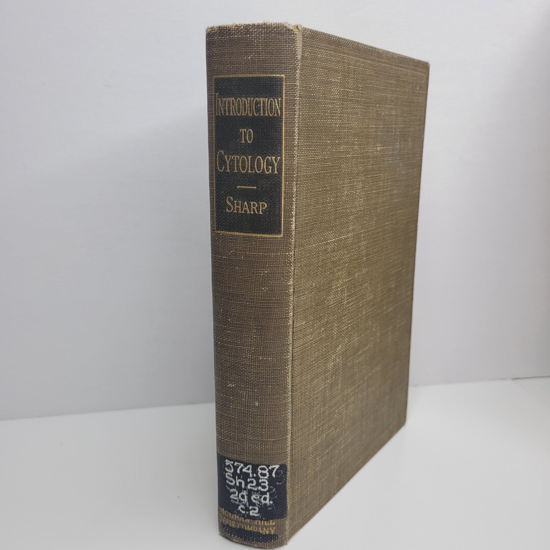 Introduction to Cytology by Lester W Sharp, Zoology, Biology, Second ...