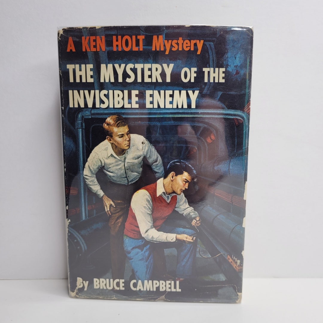 The Mystery of the Invisible Enemy by Bruce Campbell, Ken Holt #14 ...