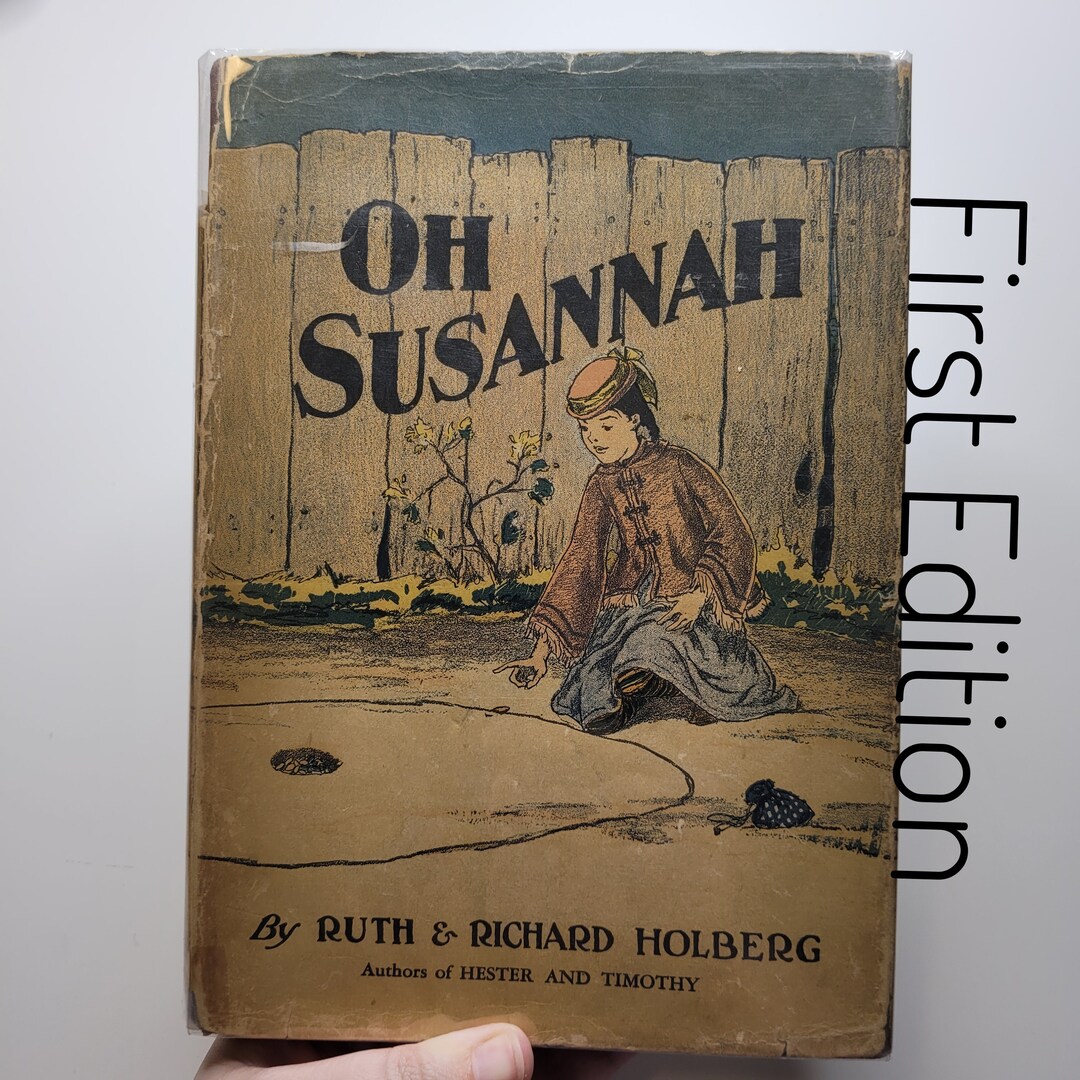 Oh Susannah by Ruth and Richard Holberg, Vintage Children's Book, First ...