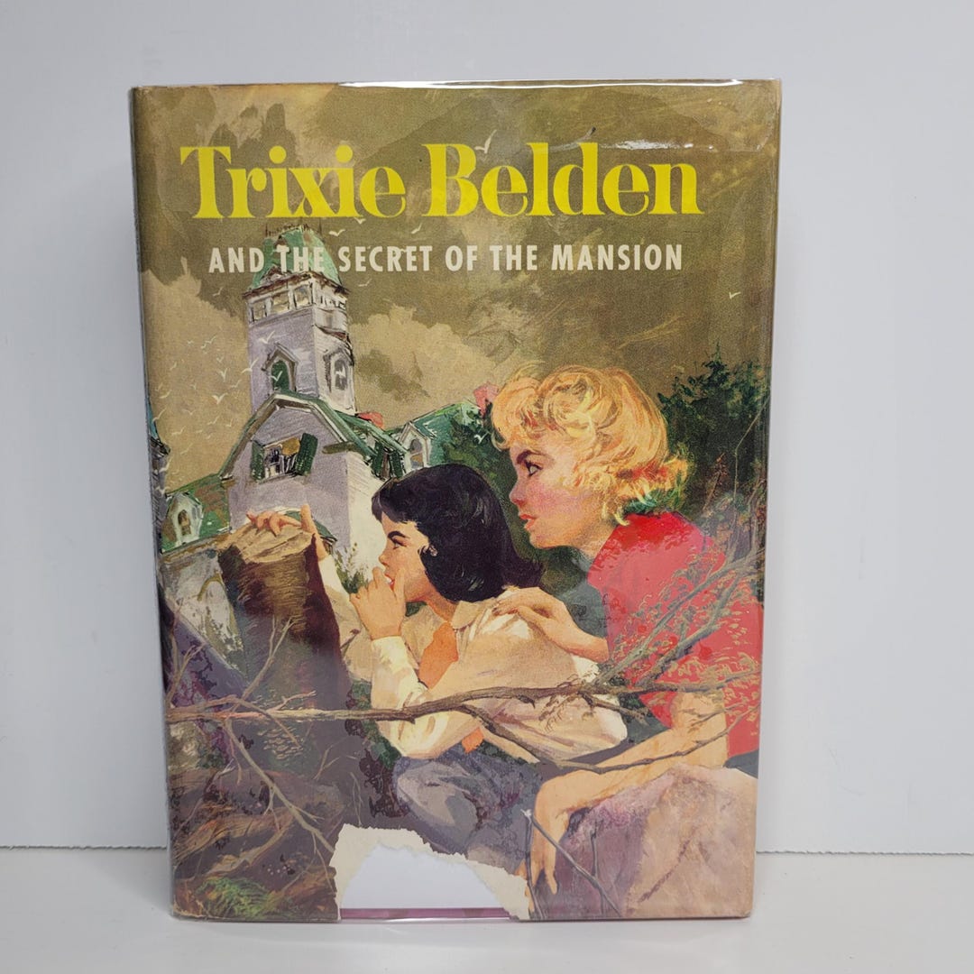 Trixie Belden & the Secret of the Mansion by Julie Campbell ...