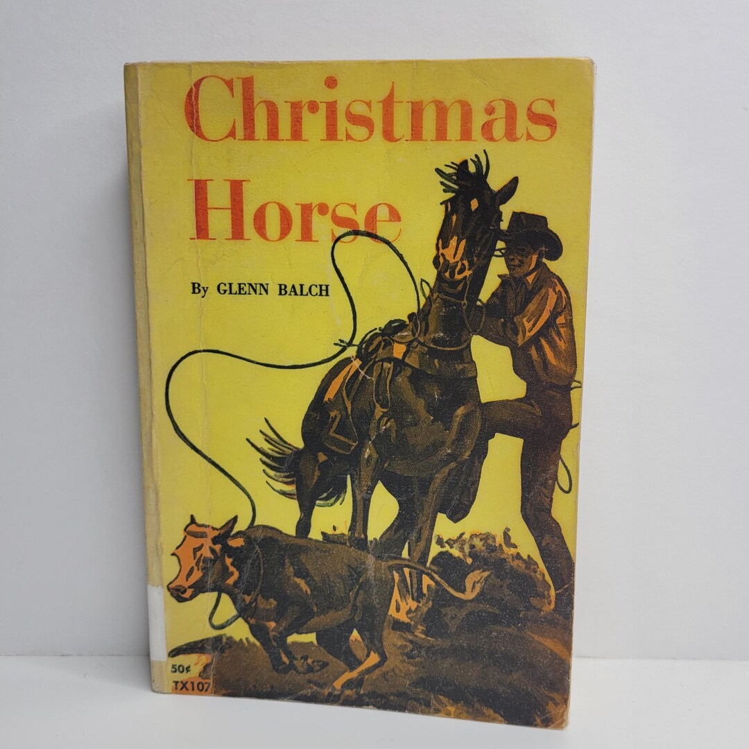 Christmas Horse by Glenn Balch, Vintage Kids Books, SBS TX107, Ben ...