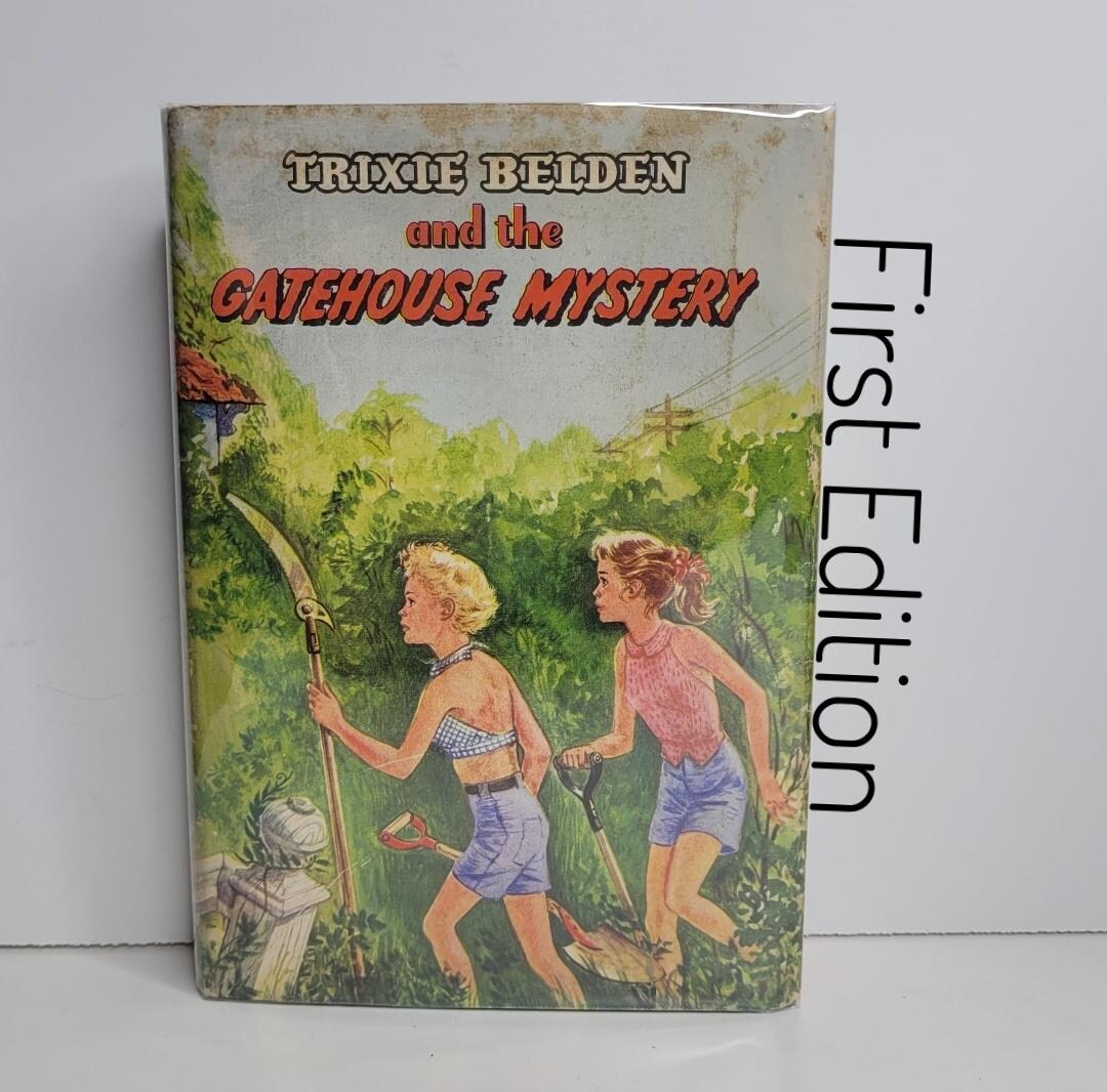 Trixie Belden & the Gatehouse Mystery by Julie Campbell, Illustrated by ...