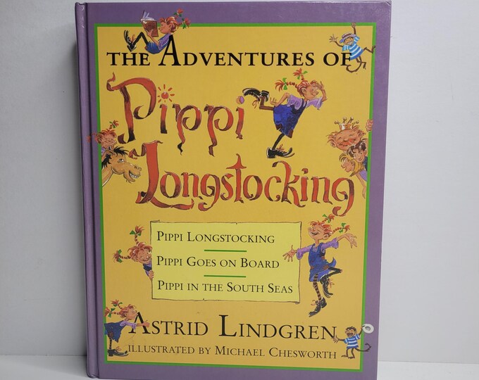 The Adventures of Pippi Longstocking by Astrid Lindgren, Illustrated by ...