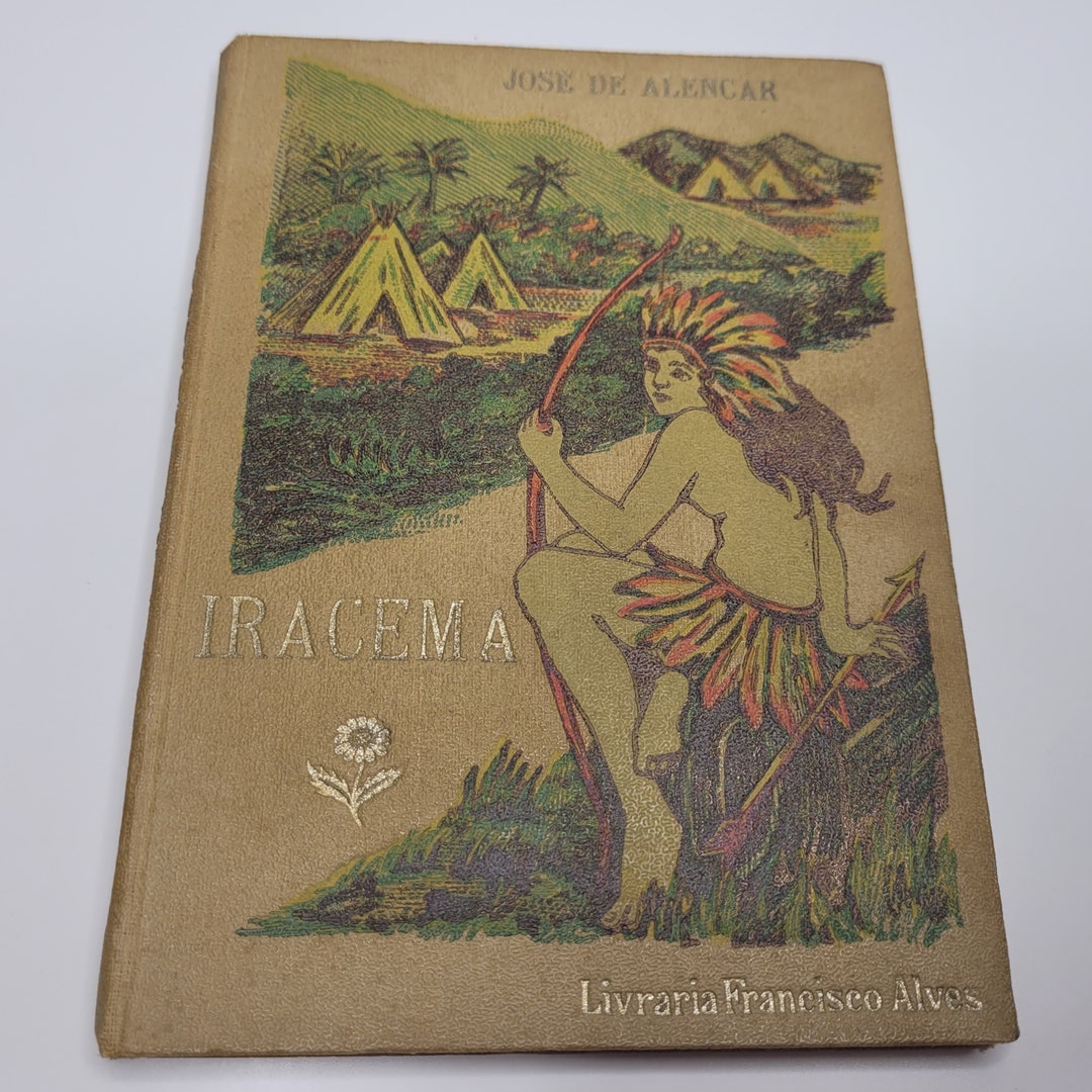 Iracema the Honeylips by Jose De Alencar, Antique Portuguese Book ...