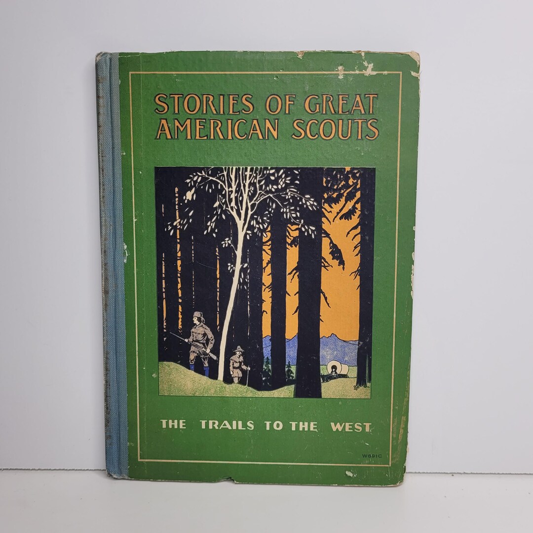Stories of Great American Scouts by John Jay Jones, the Trails to the ...
