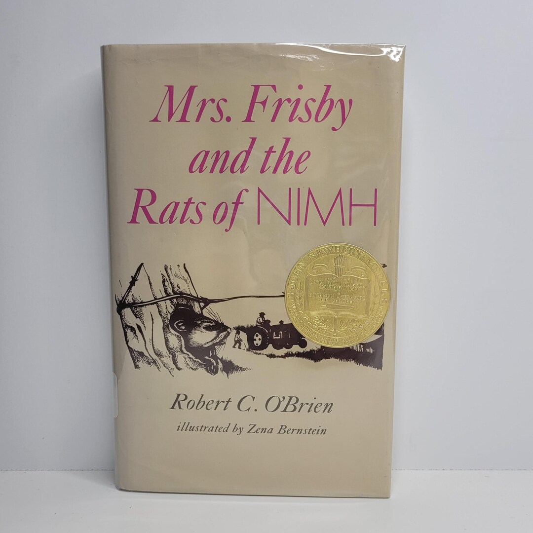 Mrs. Frisby and the Rats of NIHM by Robert C O'brien, Illustrated by ...