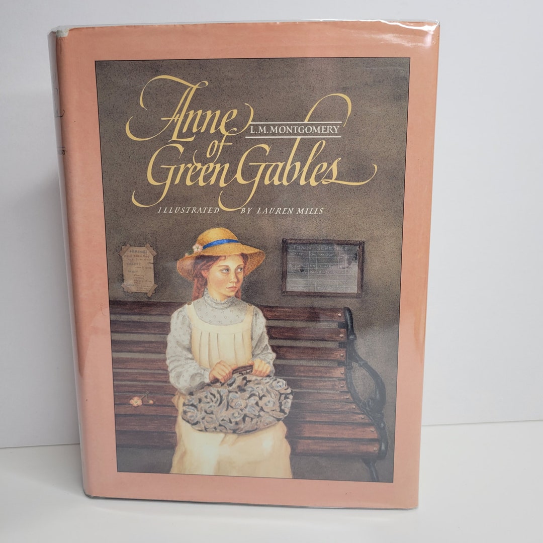 Anne of Green Gables by LM Montgomery, Illustrated by Lauren Mills ...