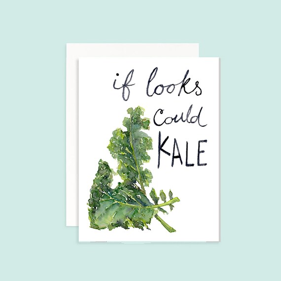 If Looks Could Kale Greeting Card - Etsy
