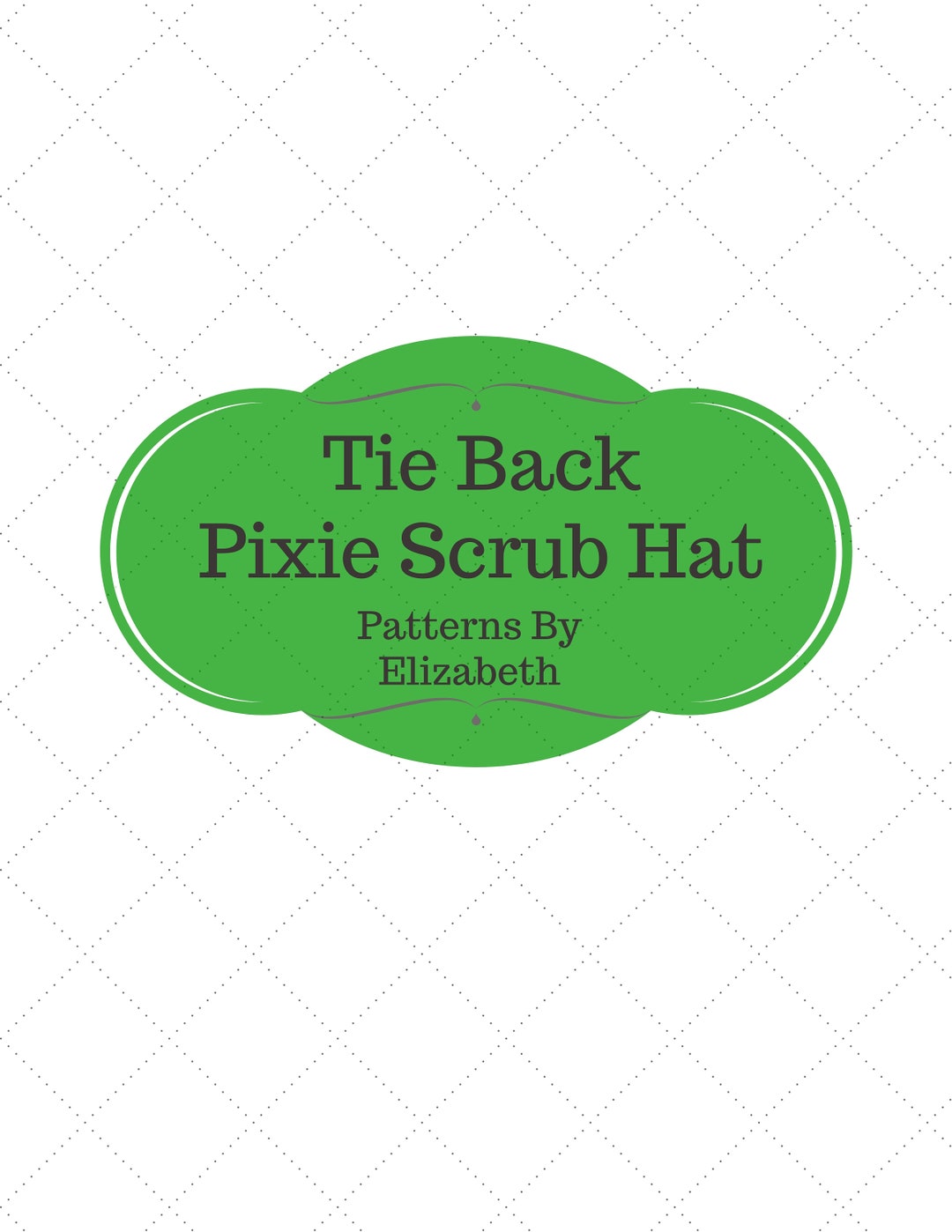 Tie Back Pixie Scrub Hat Sewing Pattern© - Etsy