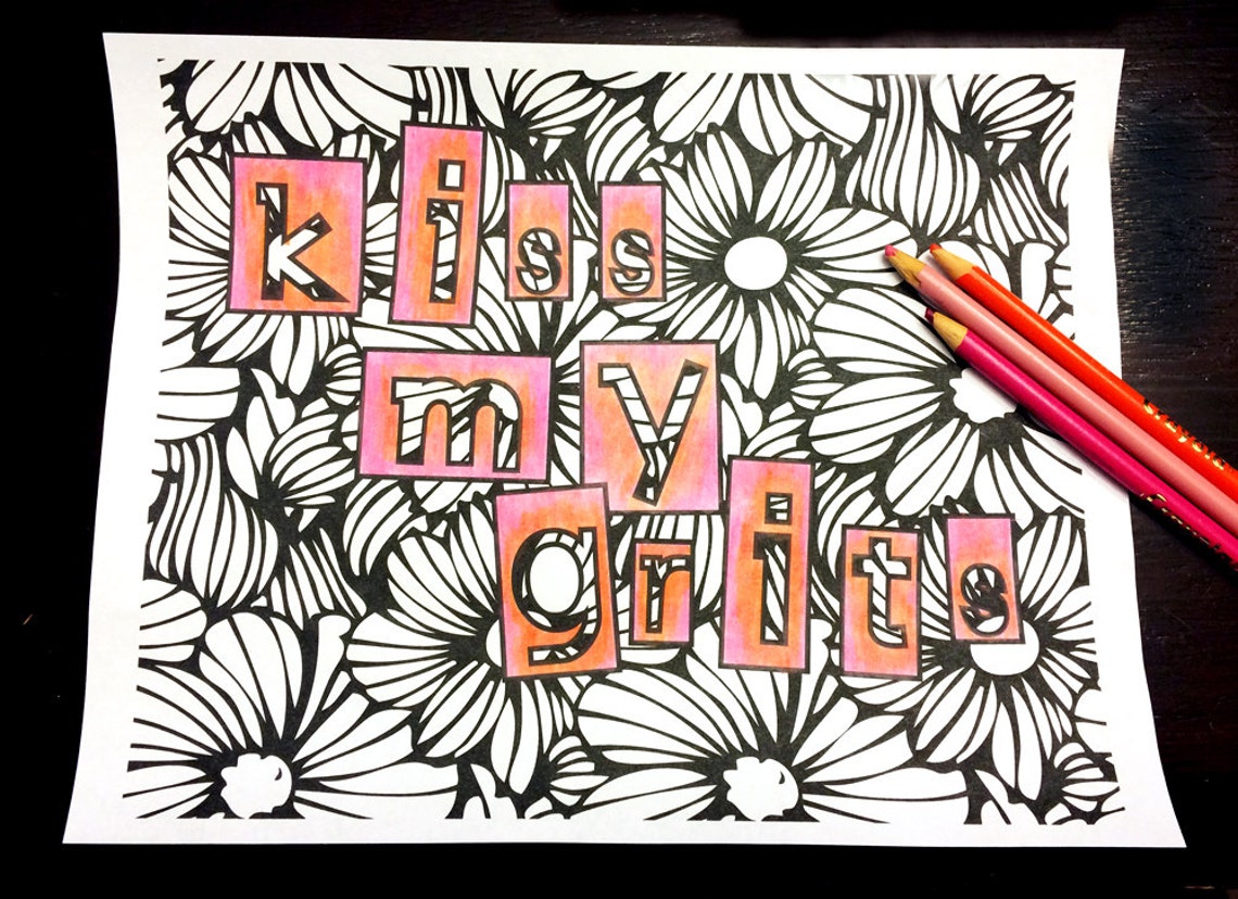Kiss My Grits Printable Coloring Book Page Southern Slang - Etsy