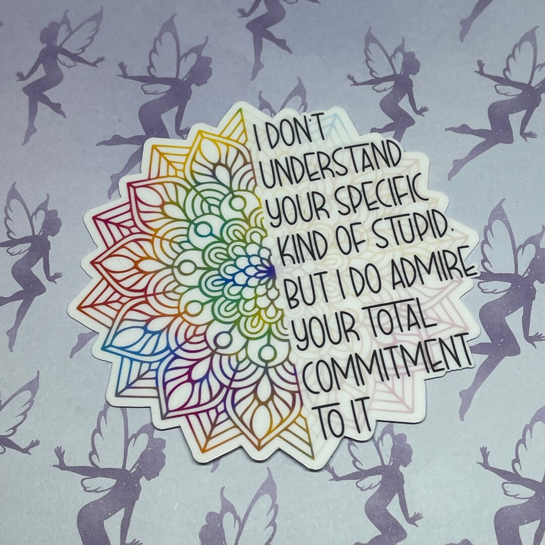 I Don't Understand Mandala Sticker for Kindle, Sarcastic Sayings ...