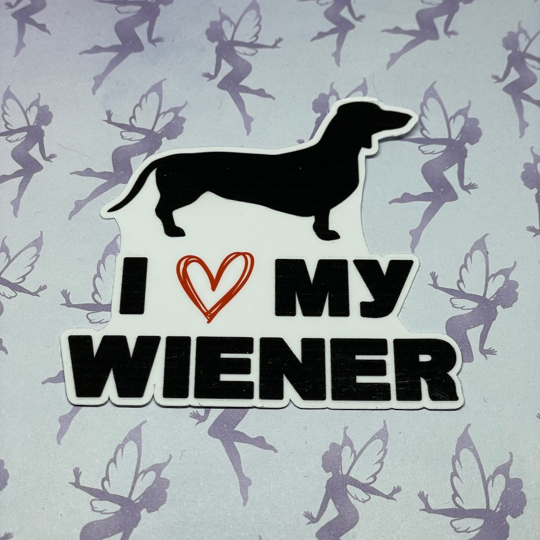 I Love My Weiner Cute Dachshund Sticker Waterproof Stickers for Water ...
