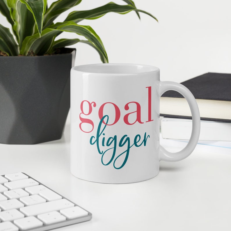 Goal Digger Mug, Entrepreneur Mug, Motivational Mug, New Job Gift - Etsy