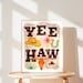 Yeehaw Cowboy Western Art Print - 8x10, 11x14 Inches - Desert ...