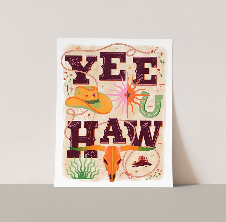 Yeehaw Cowboy Western Art Print - 8x10, 11x14 Inches - Desert ...