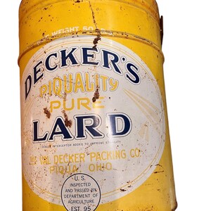 Large Yellow 50 Lb Decker's Lard Tin, Piqua Ohio, Piquality Pure Lard ...