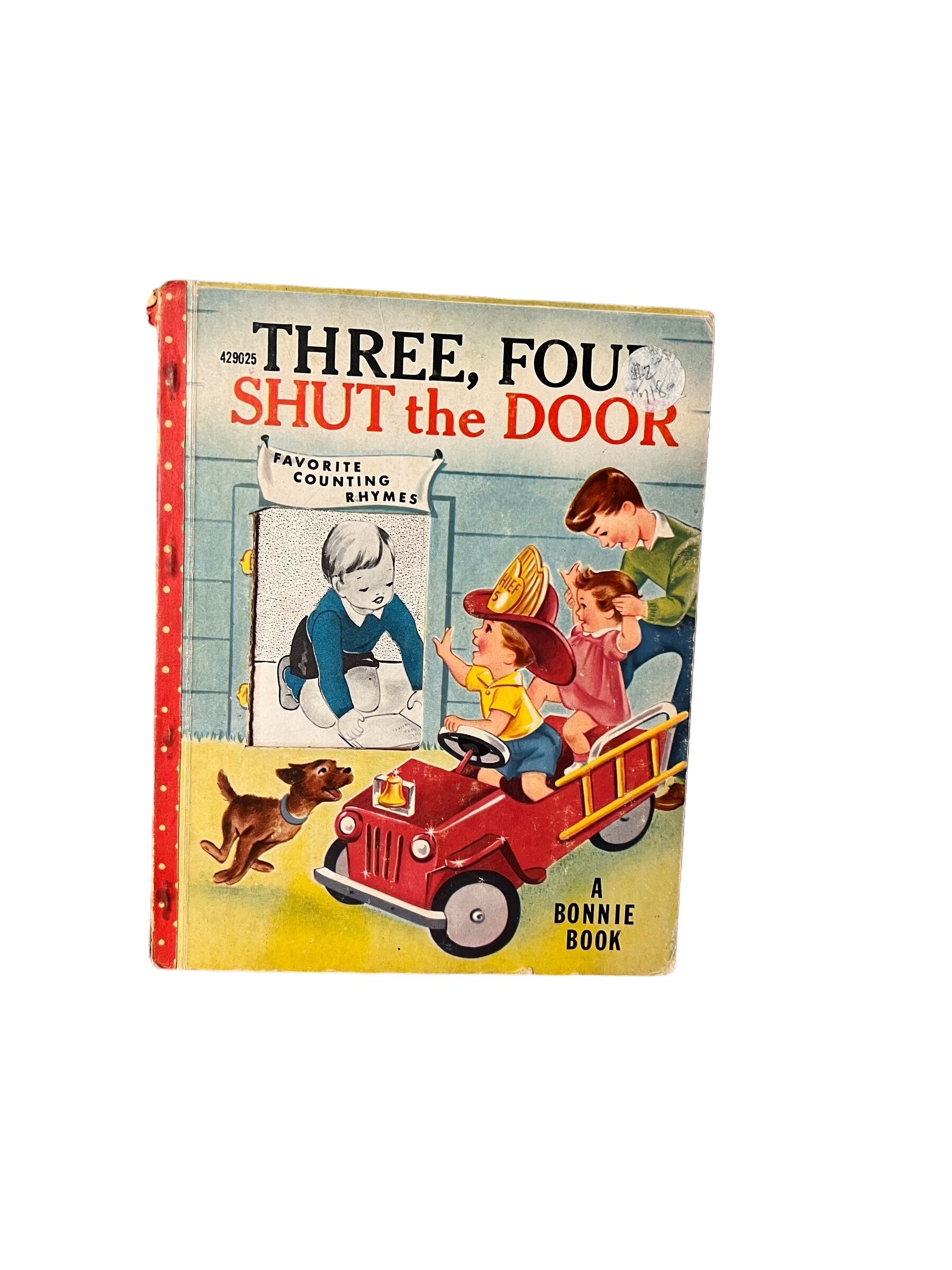 Three, Four Shut the Door A Bonnie Book, Vintage Counting Rhymes Book ...