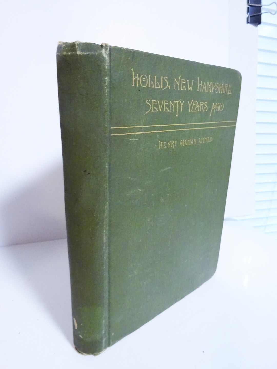 Antique Book, "hollis Seventy Years Ago" by Henry Gilman Little, New ...
