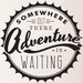 Somewhere Adventure Waiting Quote - Wall Decal Custom Vinyl Art ...