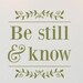 Be Still and Know Bible Psalm Quote - Vinyl Wall Decal Religious ...
