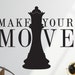Make Your Move Chess Quote Wall Decal Custom Vinyl Art Stickers for ...