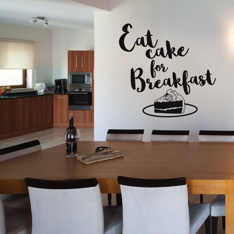 Eat Cake for Breakfast Quote Wall Decal Custom Quote Vinyl | Etsy