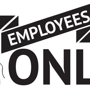 Employees Only Decorative Business Sign - Modern Vinyl Quote Wall Decal ...