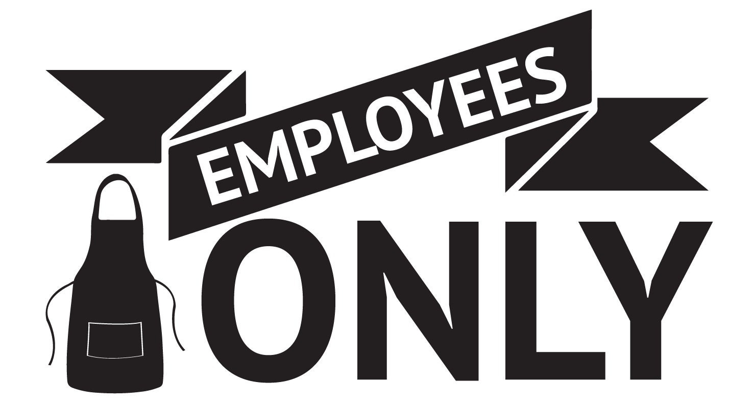 Employees Only Decorative Business Sign - Modern Vinyl Quote Wall Decal ...