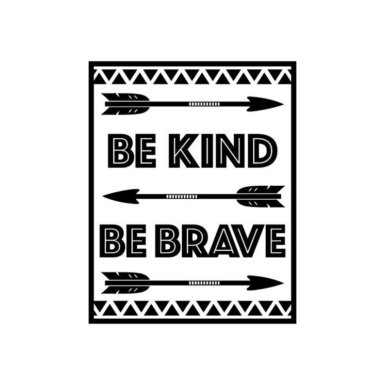 Be Kind Be Brave Vinyl Wall Decal – Arrow Quote, Kids Room Decor - Etsy