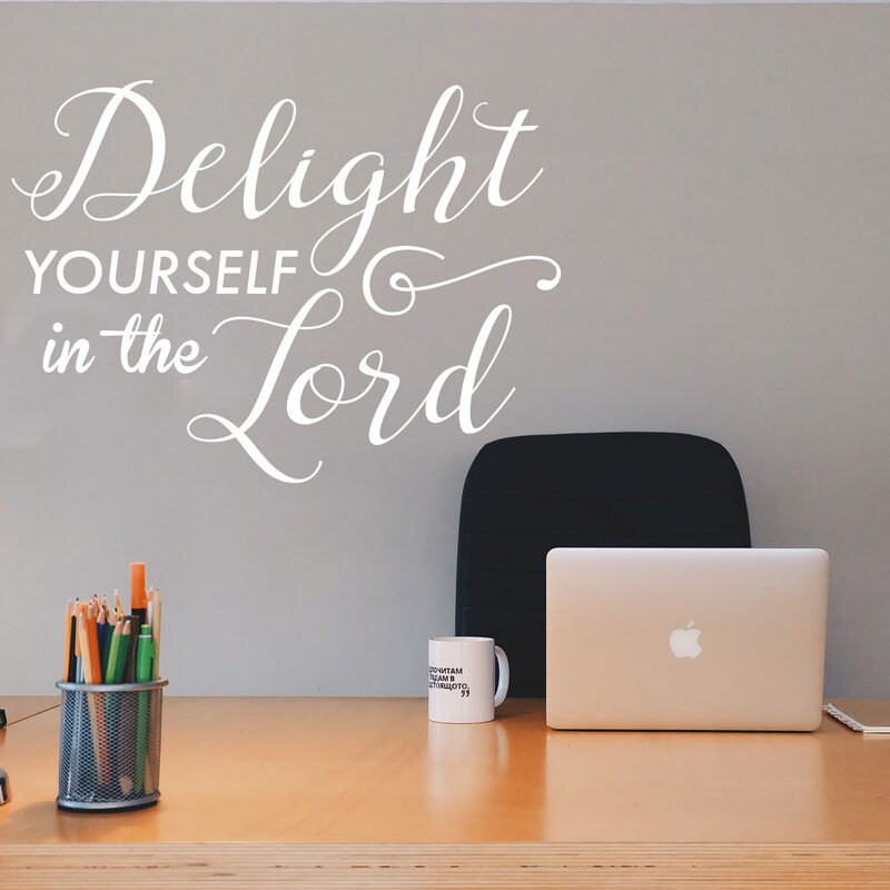 Delight Yourself in the Lord Wall Psalm Decal Inspirational - Etsy