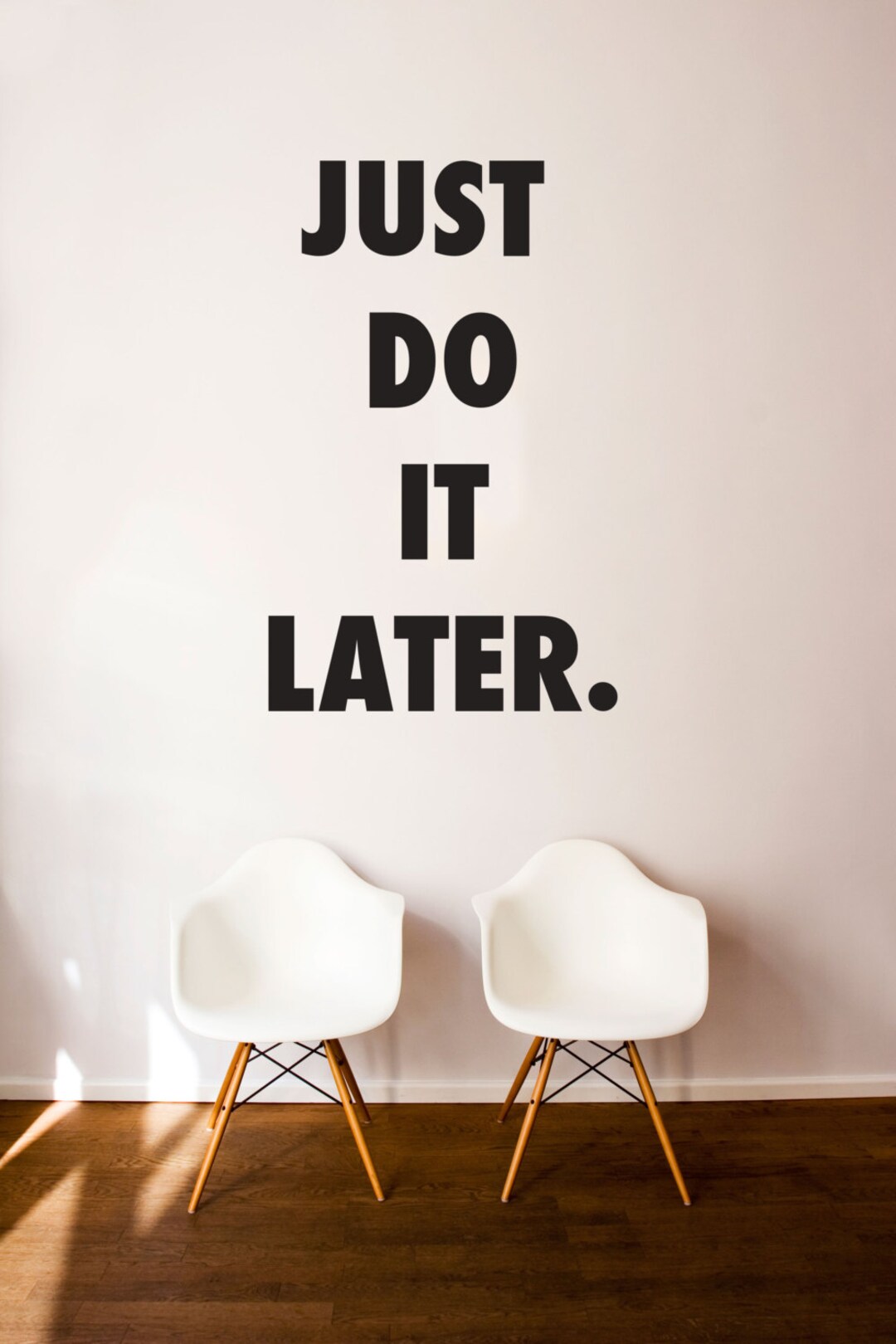 Just Do It Later Quote - Wall Decal Custom Vinyl Art Stickers for ...