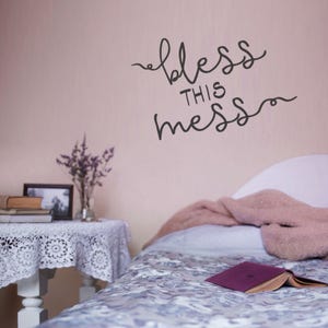 Bless This Mess - Vinyl Wall Decal Art Sticker Quote Vinyl Decal Decor ...