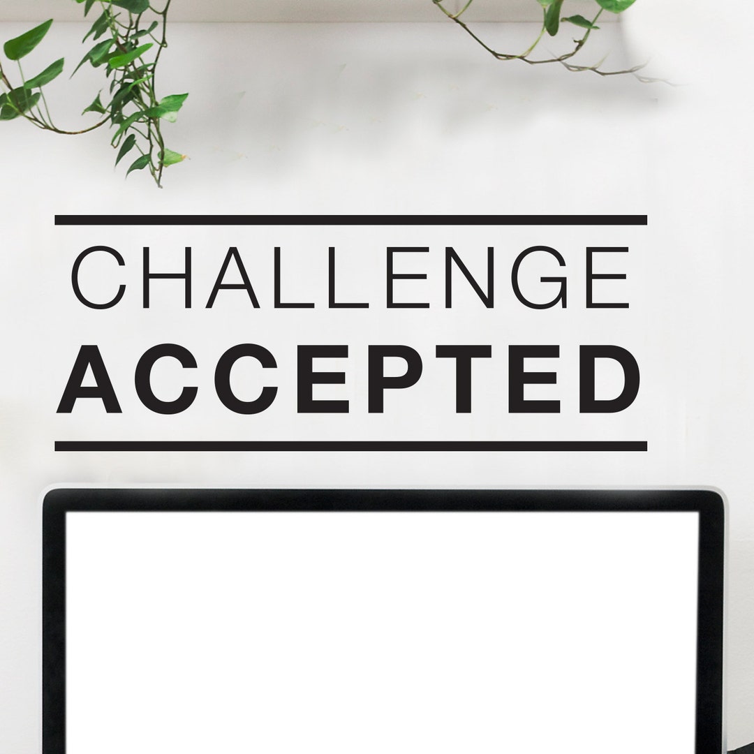 Challenge Accepted Quote - Wall Decal Custom Vinyl Art Stickers for ...