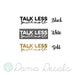 Talk Less Smile More - Aaron Burr Musical Quote Vinyl Decal for Laptops ...