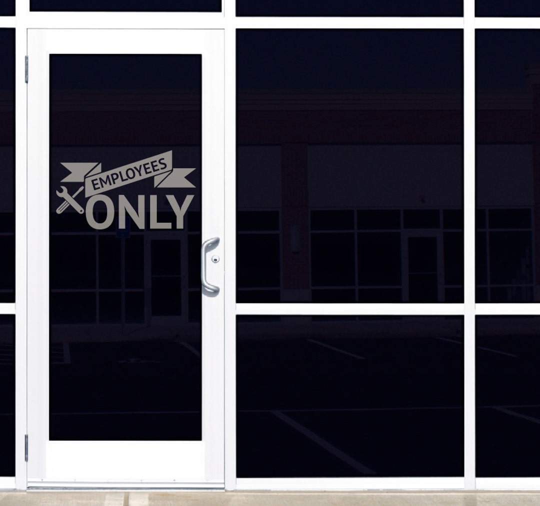 Employees Only Decorative Business Sign - Modern Vinyl Quote Wall Decal ...