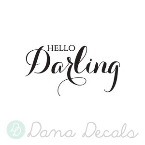 Hello Darling Greeting Quote Vinyl Decal for Bedroom Decor, Mirrors ...