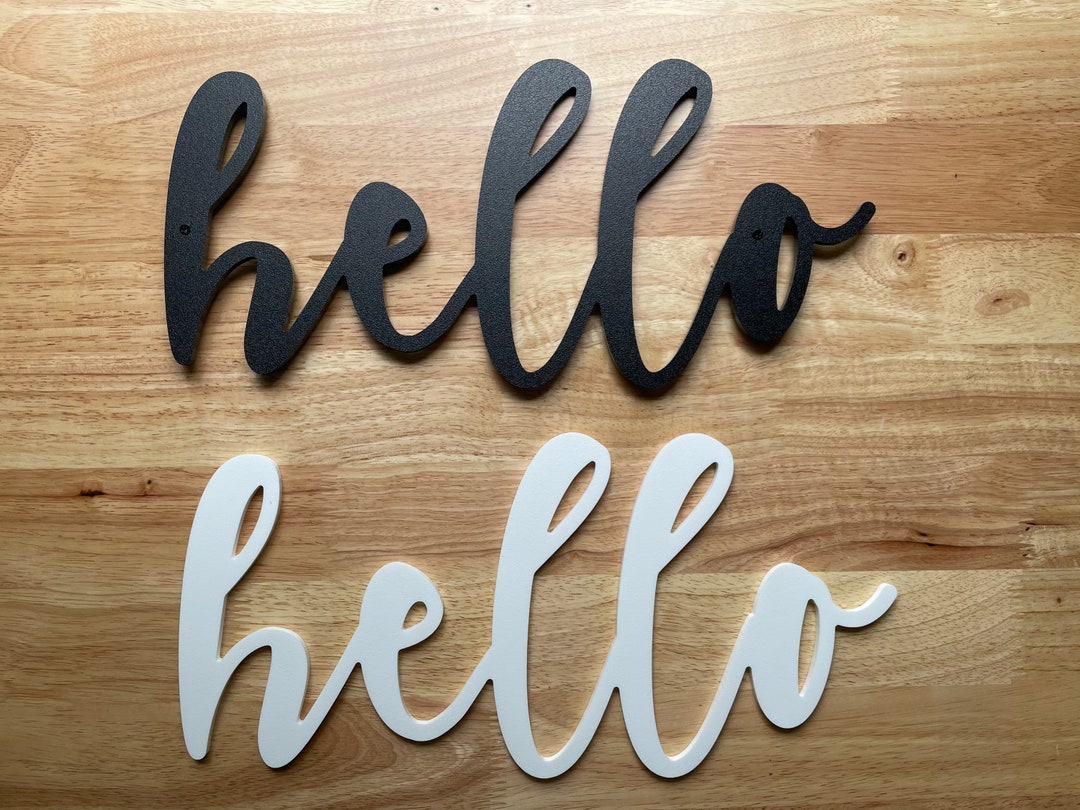 Cursive Hello Sign in LARGE Brush Script Outdoor/indoor - Etsy