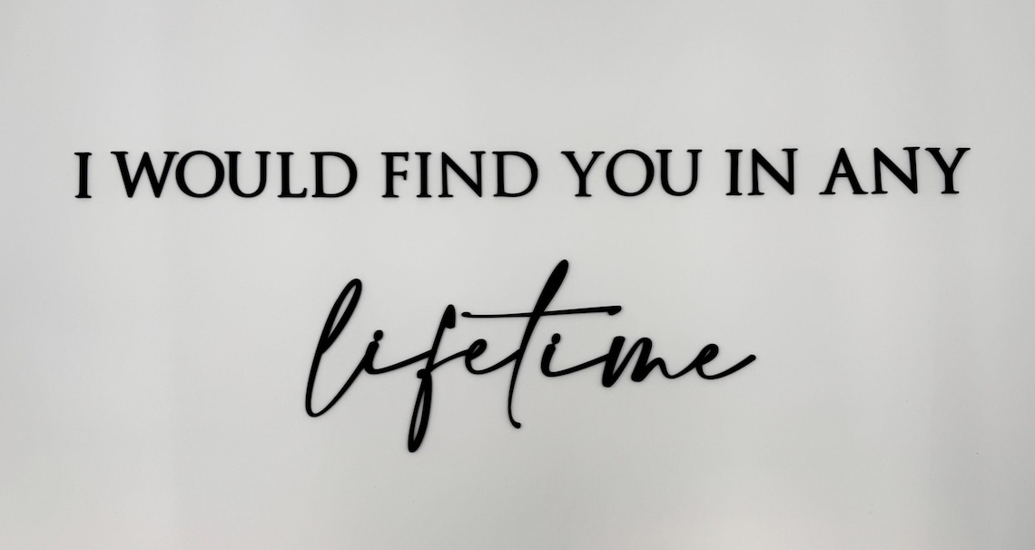 Find You in Any Lifetime Sticker Cut-out Acrylic - Etsy