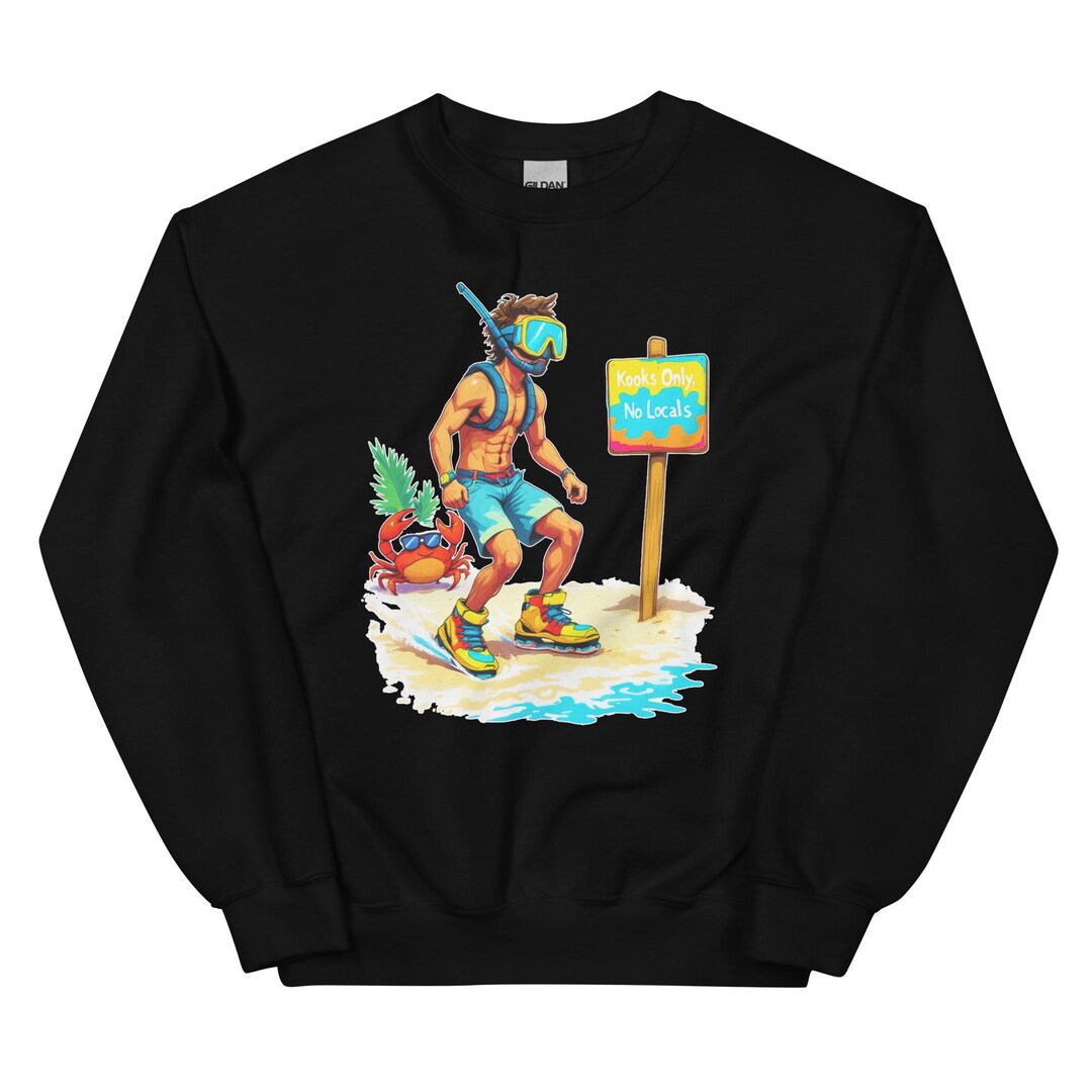 Kooks Only No Locals Snorkelling.png Funny Crewneck Sweatshirt - Etsy