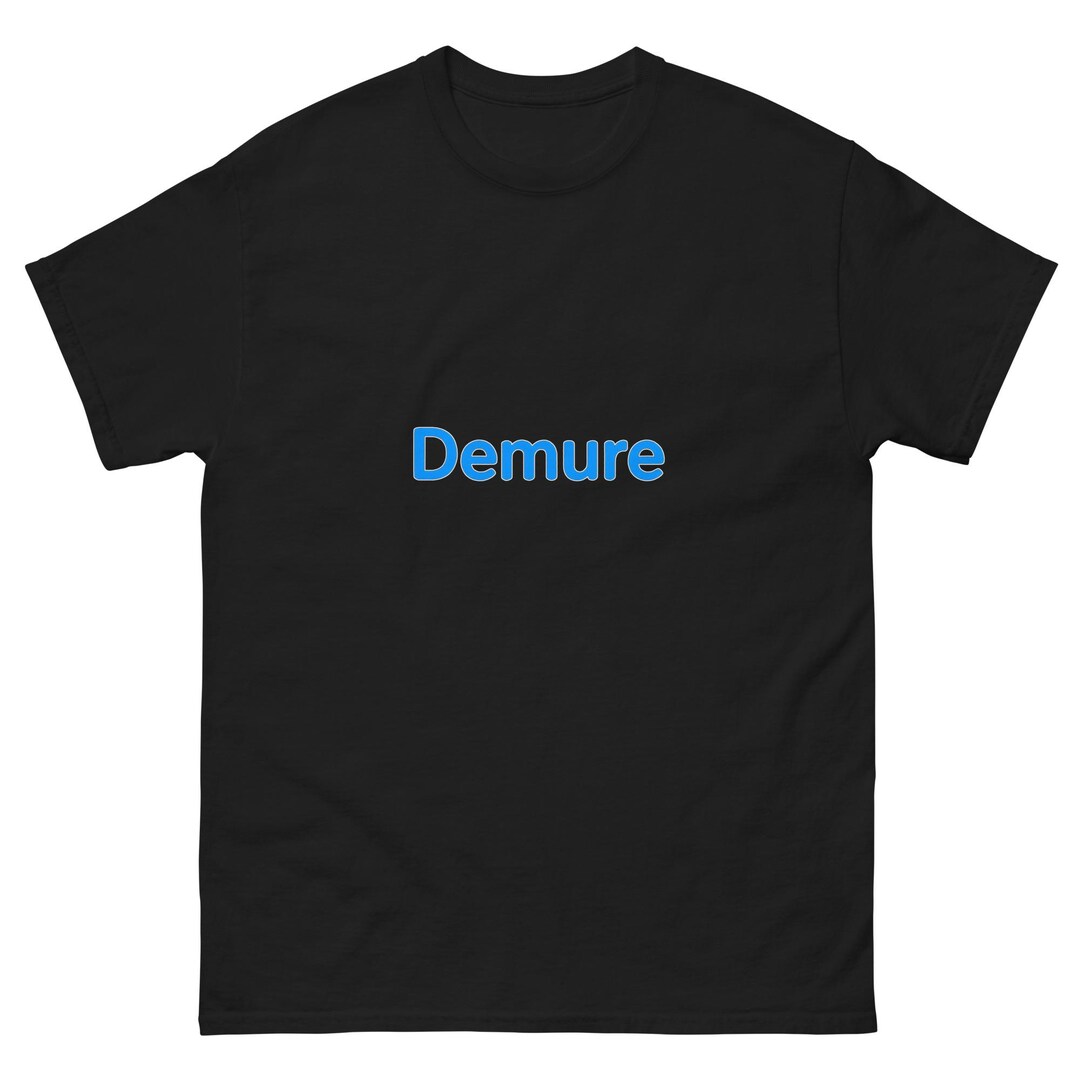 Demure Blue Text Trendy Slang Word T-shirt - Etsy