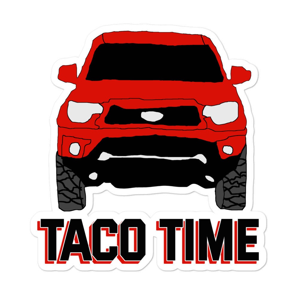 Toyota Tacoma, Toyota Sticker, Tacoma Sticker, Decal, Taco Time Red ...