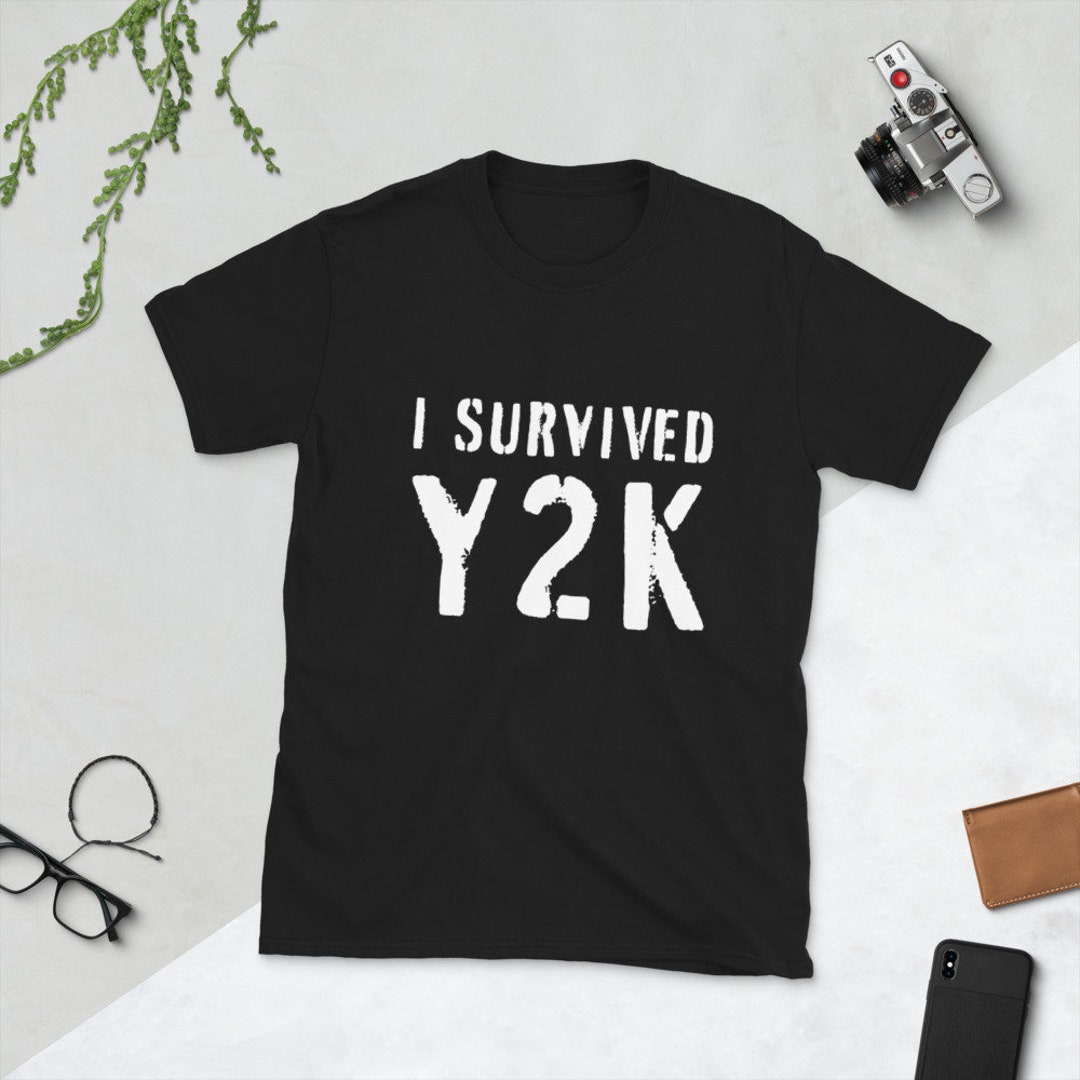 I Survived Y2K Funny Millenium USA Year 2000 Trump Biden Gen-x - Etsy