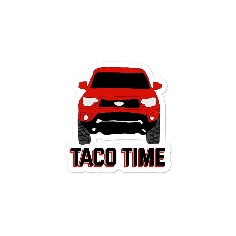 Toyota Tacoma, Toyota Sticker, Tacoma Sticker, Decal, Taco Time Red ...