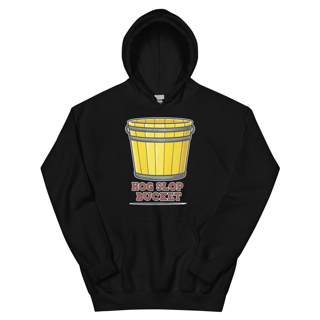 Hog Slop Bucket Farming Rural Life Agriculture Hoodie - Etsy UK