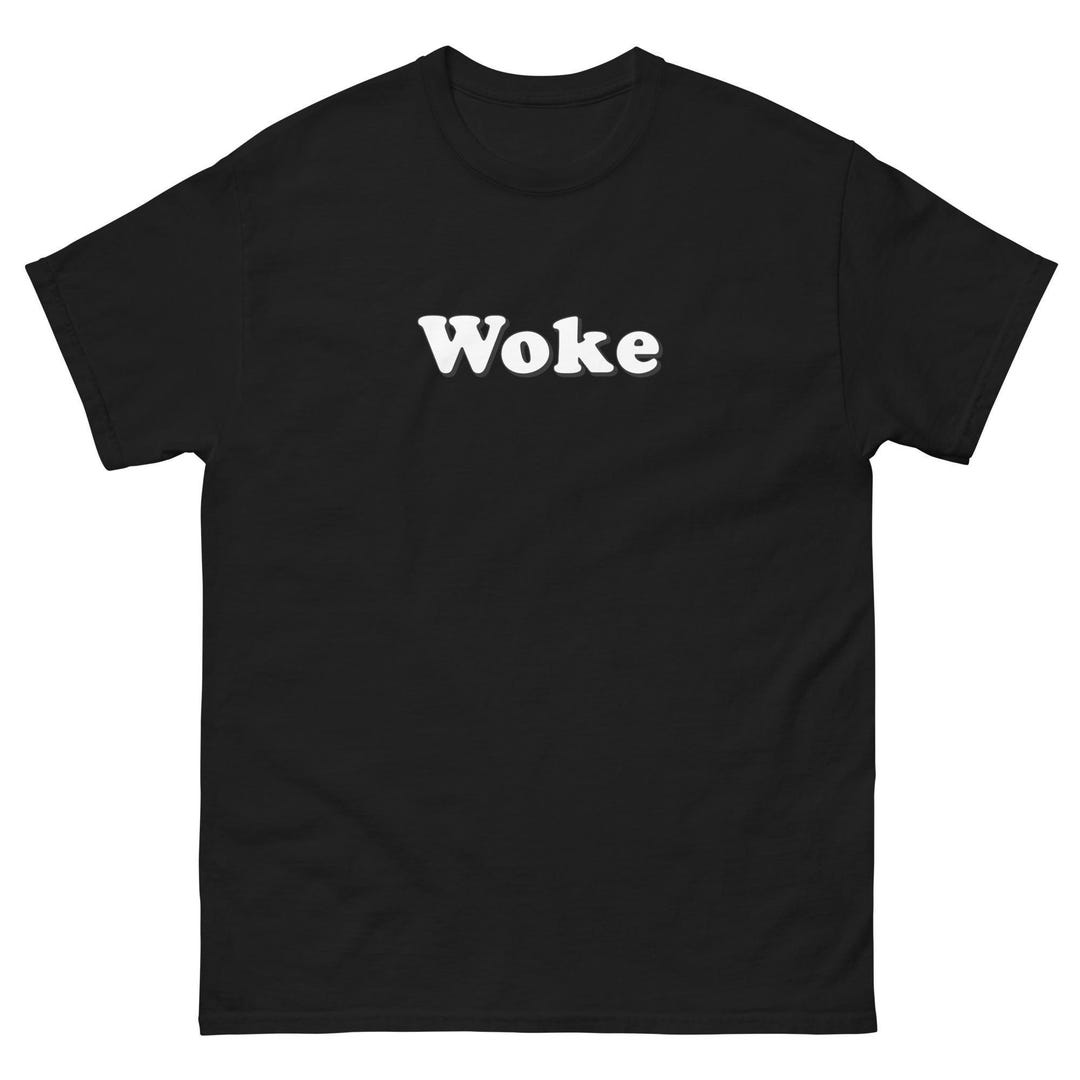 Woke Trendy Slang Word T-shirt - Etsy