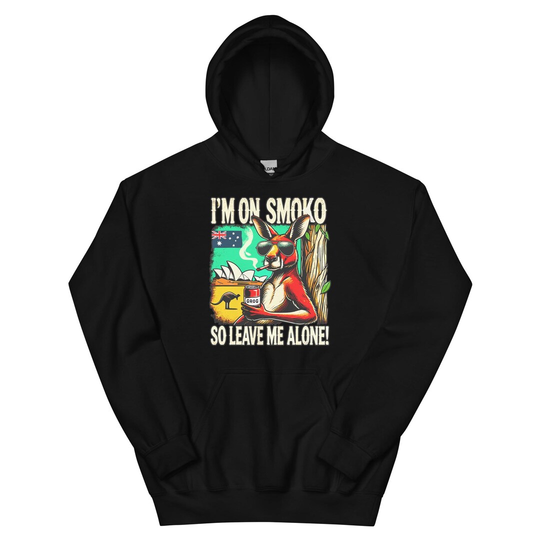 I'm on Smoko Kangaroo Opera House Fun Hoodie - Etsy