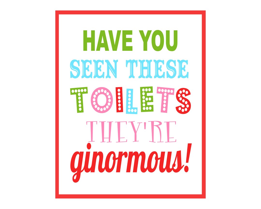 Elf: Have You Seen These Toilets? They're Ginormous - 5x7, 8x10, 11x14 ...