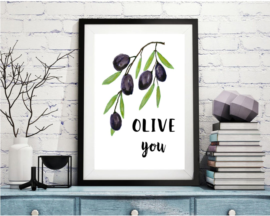 Olive You Instant Download Sizes 4x6, 5x7, 8x10, 11x14 and 16x20 ...